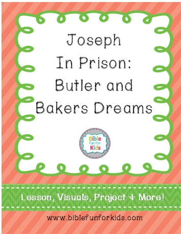 Life of Joseph Series: 4. Joseph With the Butler and Baker | Bible Fun ...