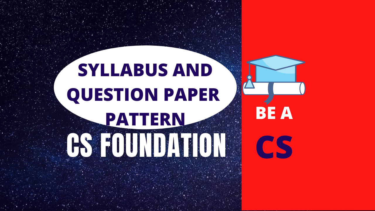 Cs Foundation Cs Foundation Syllabus Cs Foundation Question Paper