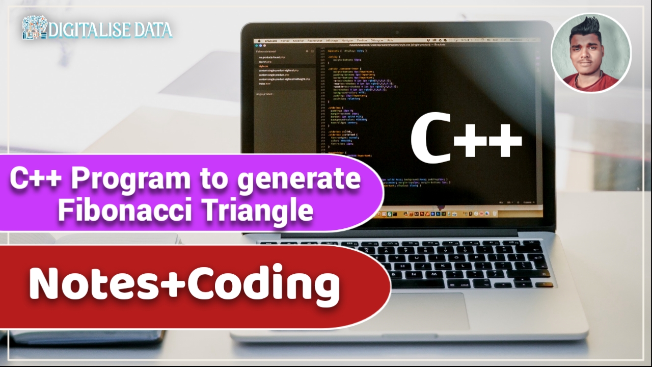 C++ Program to generate Fibonacci Triangle Coding by Digitalise Data
