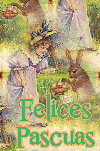 tarjetas pascuas,easter cards,felices pascuas,saludos
