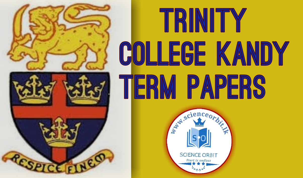 TRINITY COLLEGE KANDY TERM EXAM (NOVEMBER 2019)