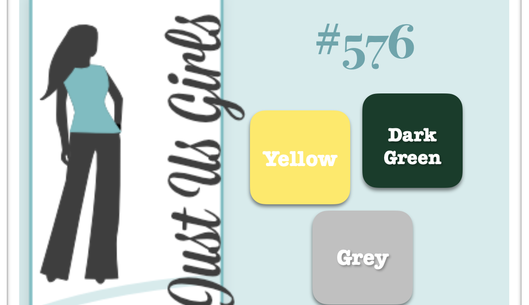 "Just Us Girls" Challenge: Just Us Girls #576- Color Week