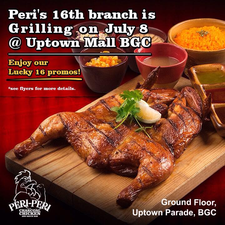Manila Shopper: Peri Peri Chicken Uptown Mall Opening Promos: July 2017