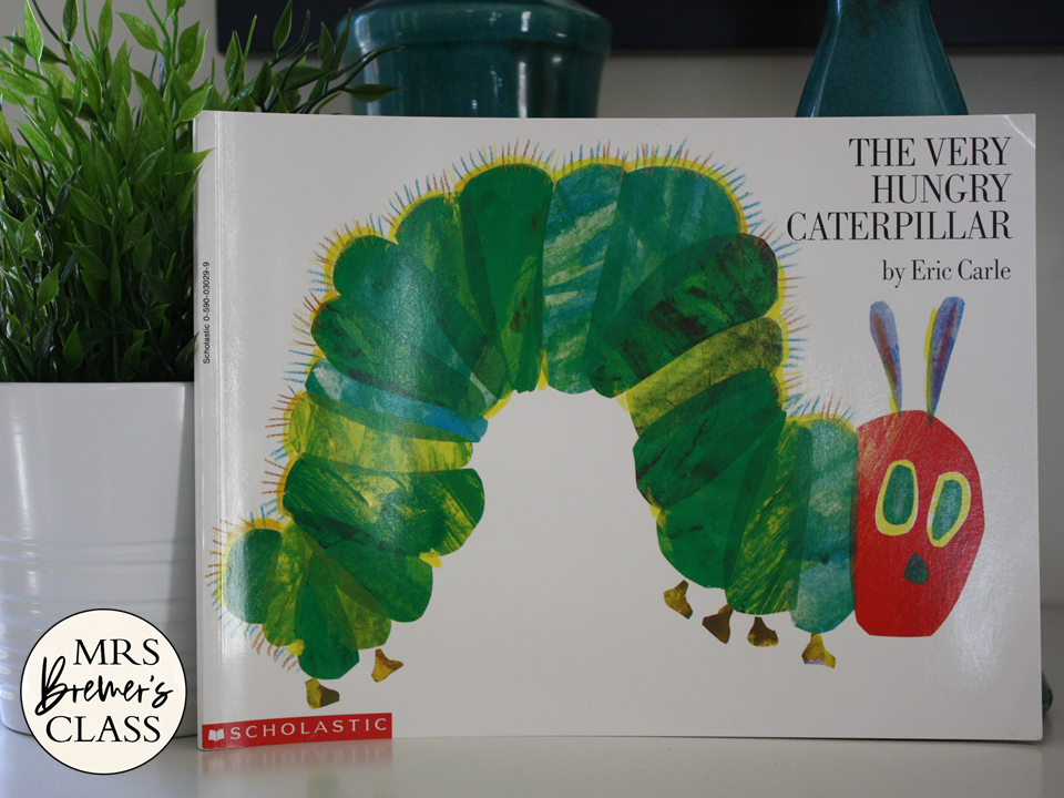 The Very Hungry Caterpillar | Mrs. Bremer's Class