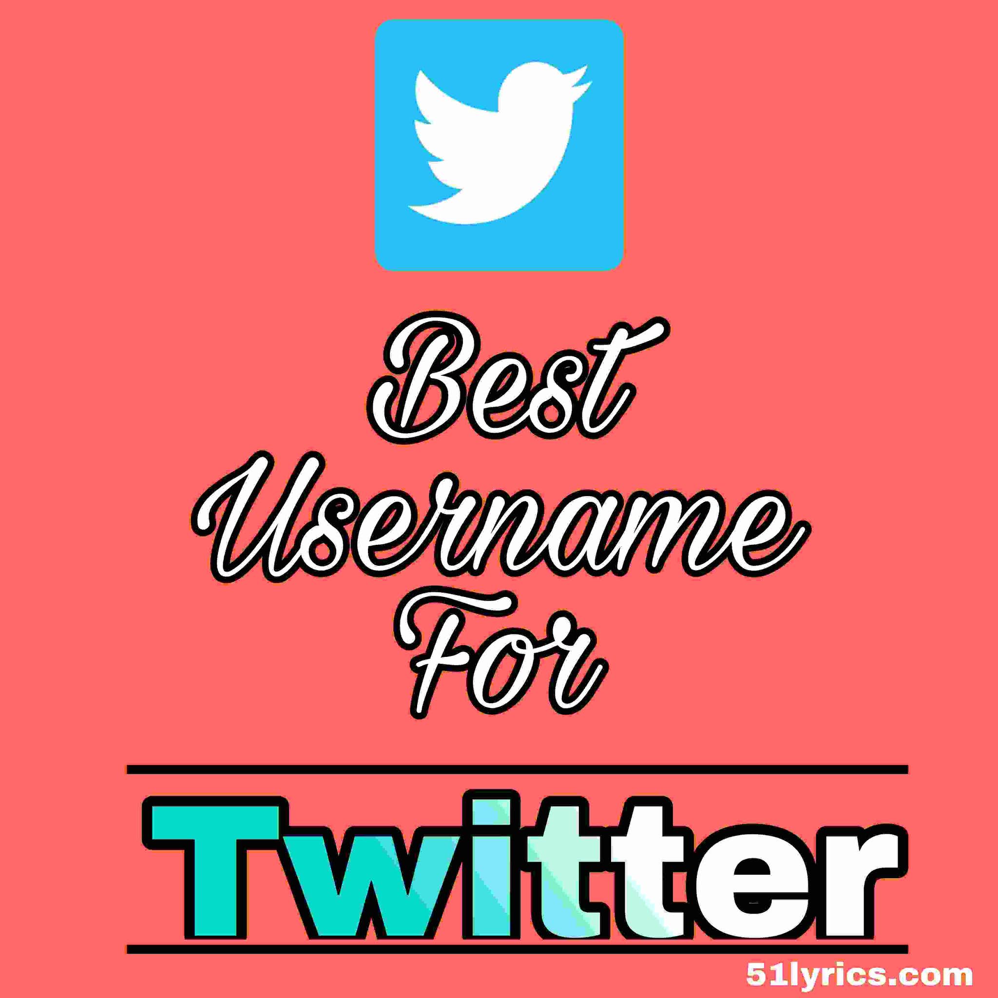 200+ Best Twitter Usernames- Cool, Funny, Cute For Girts and Boys