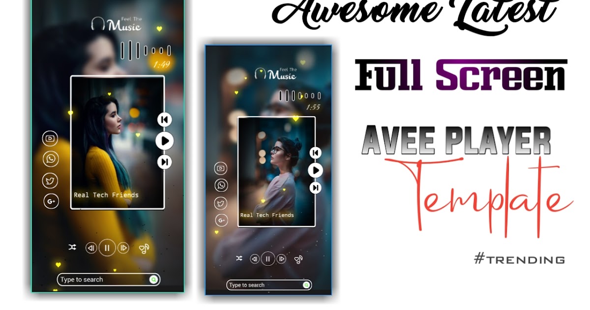 Full Screen Avee player template by Real tech friends #1