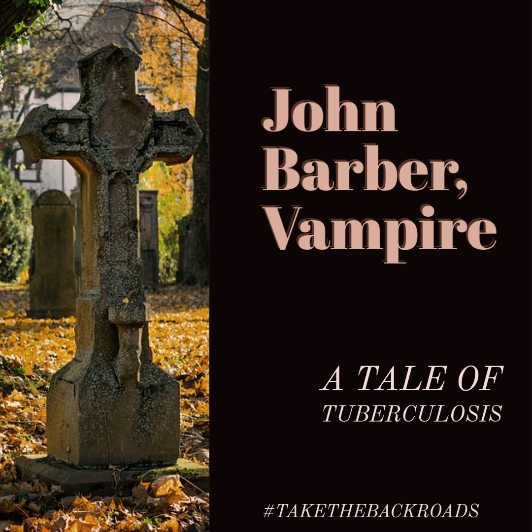 John Barber, Vampire - A Tale Of Tuberculosis