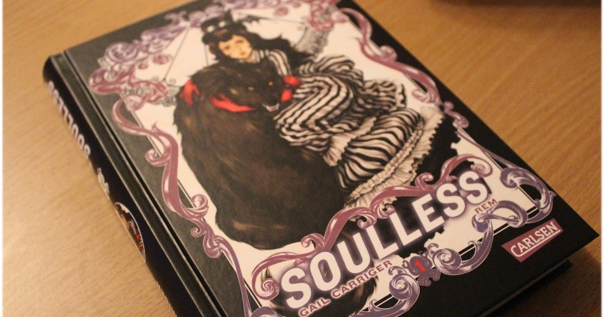 Soulless #1 von Gail Carriger / REM | cupcatz