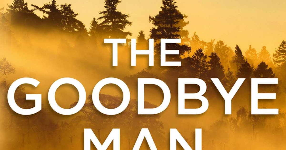 Random Things Through My Letterbox: The Goodbye Man by Jeffery Deaver ...