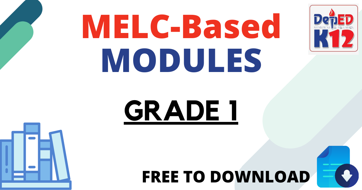 GRADE 1 MELC-Based Modules Free Download - DepEd Click GRADE 1 MELC-Based Modules Free Download - DepEd Click