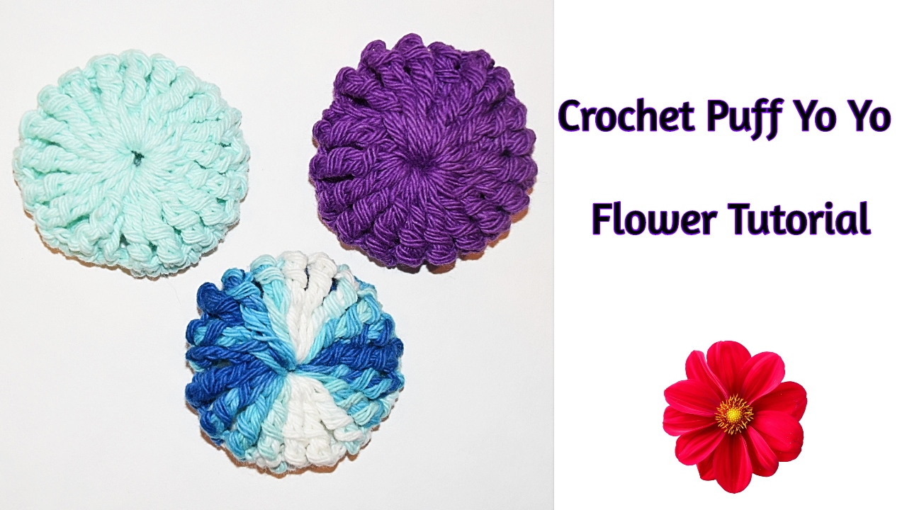 Amy's Crochet Creative Creations: How to Crochet Puff Yo Yo Flower Tutorial