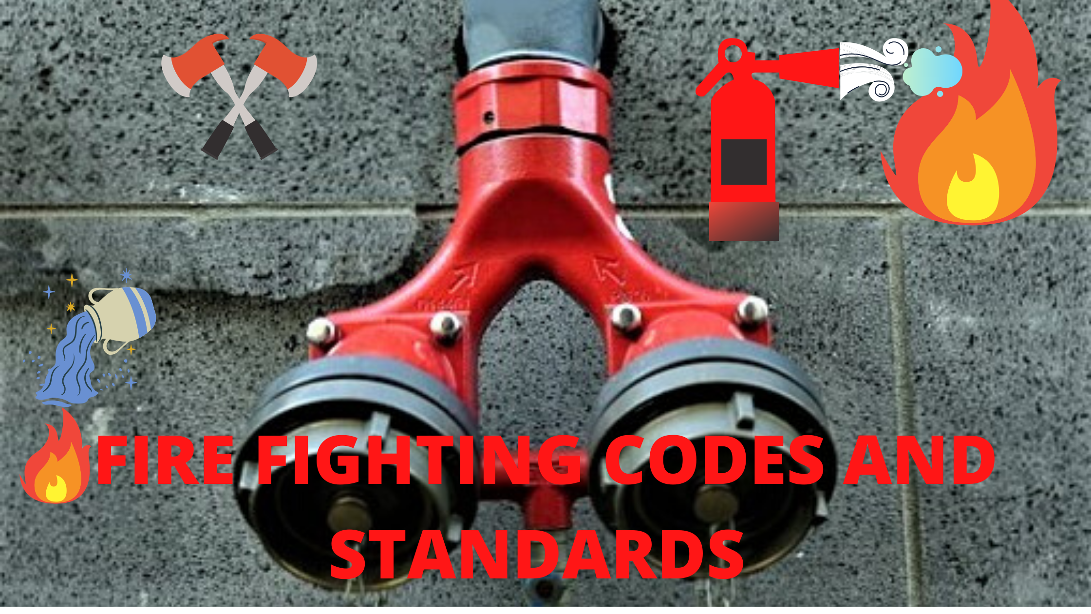 FIRE FIGHTING CODES AND STANDARDS fire-fighting-codes-and-standards