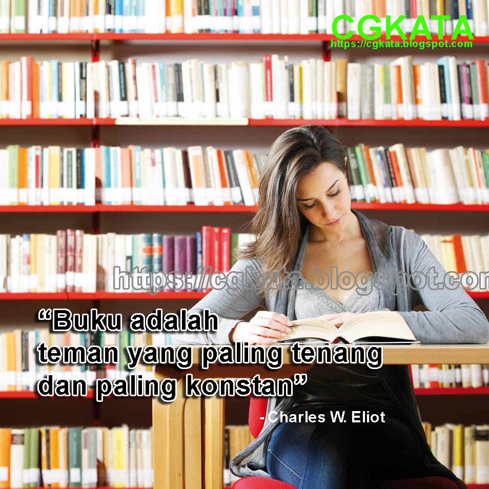 25 KATA-KATA/KUTIPAN BIJAK TENTANG BUKU DAN MEMBACA - CGKATA