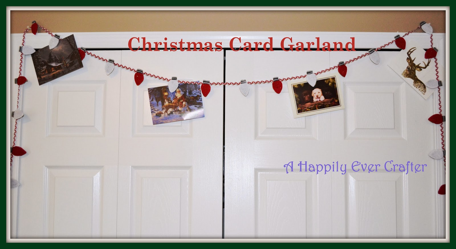 A Happily Ever Crafter: Christmas Card Garland