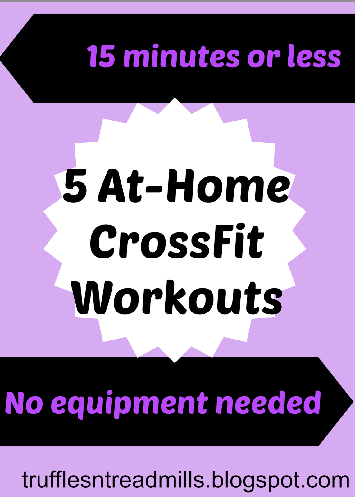 Truffles n' Treadmills: 5 At-Home CrossFit Workouts