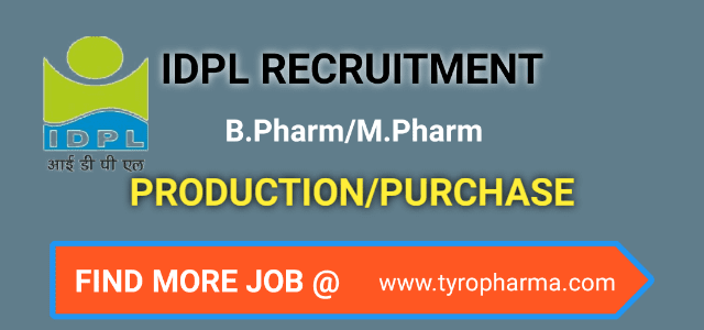 IDPL Recruitment 2019 – Opening for B.Pharm, M.Pharm at IDPL