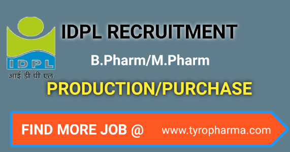 IDPL Recruitment 2019 – Opening for B.Pharm, M.Pharm at IDPL