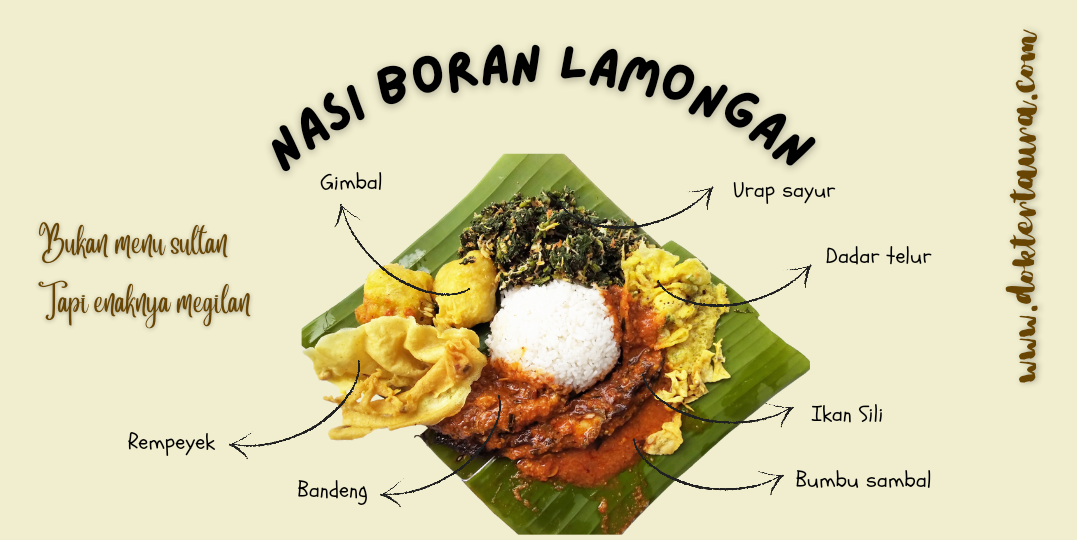 NASI BORAN LAMONGAN: BUKAN MENU SULTAN TAPI ENAKNYA MEGILAN