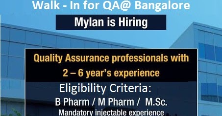 NABL GUIDELINES: Mylan Laboratories - Walk-In Interview for QA on 2nd Dec' 2018 @ Bangalore