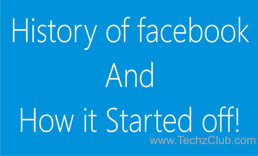 Origin, History and How did Facebook Start ?? - BJ's Blog, A best place ...