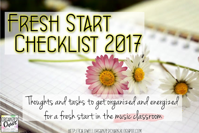 Fresh Start Music Teacher Checklist 2017 | Organized Chaos