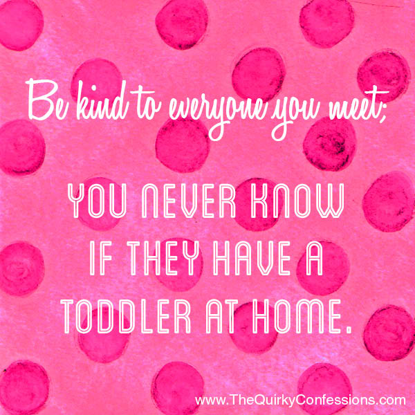 The Quirky Confessions: Wait Until I Tell Your Mother!