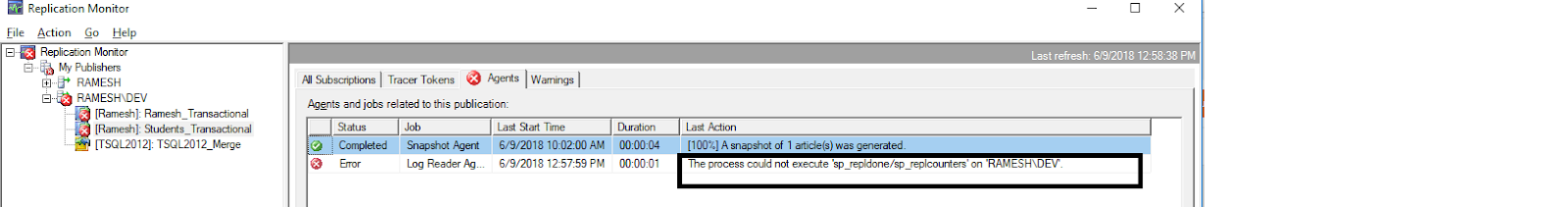 The process could not execute 'sp_repldone/sp_replcounters' on 'RAMESH ...
