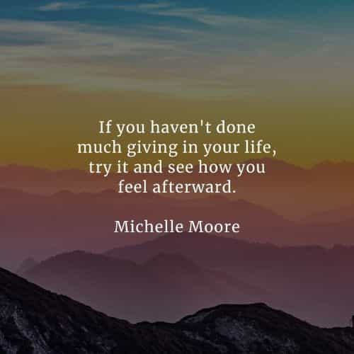 70 Helping others quotes that'll inspire you doing good deeds