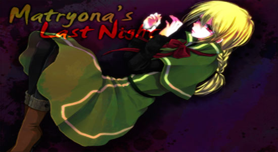 Zero Corpse: Matryona's Last Night