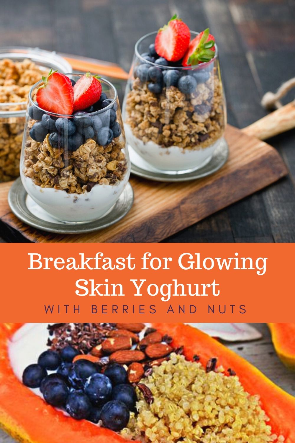 Breakfast for Glowing Skin Yoghurt with Berries and Nuts| New Recipe 2