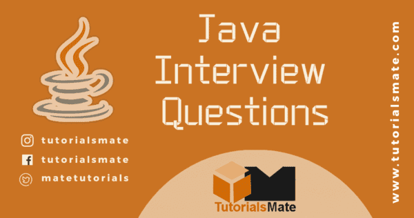 Top 100+ Core Java Interview Questions Answers - TutorialsMate