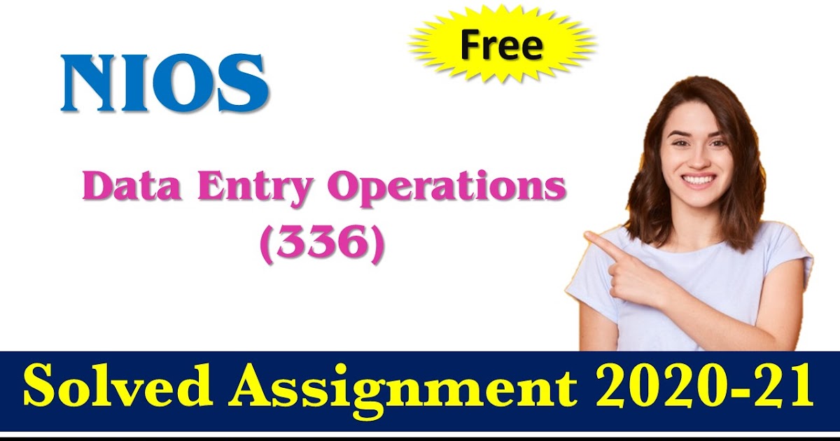 NIOS Class 10 Data Entry Operations Assignment 2020-21 - My Exam Solution