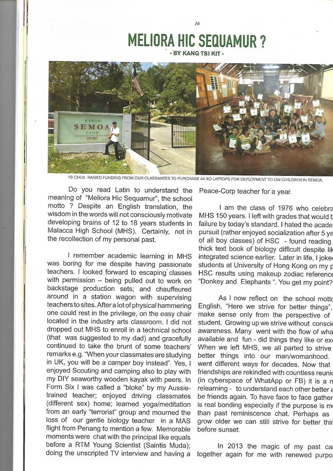 MALACCA HIGH SCHOOL DIGITAL LIBRARY: MELIORA HIC SEQUAMUR? By Kang Tsi Kit