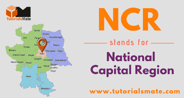 NCR Full Form: What is the full form of NCR? - TutorialsMate