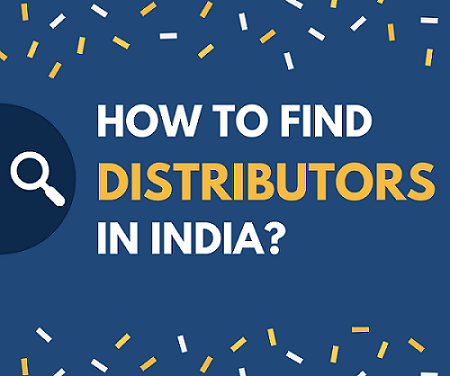 How to Find Distributors in India? ~ Take Distributorship