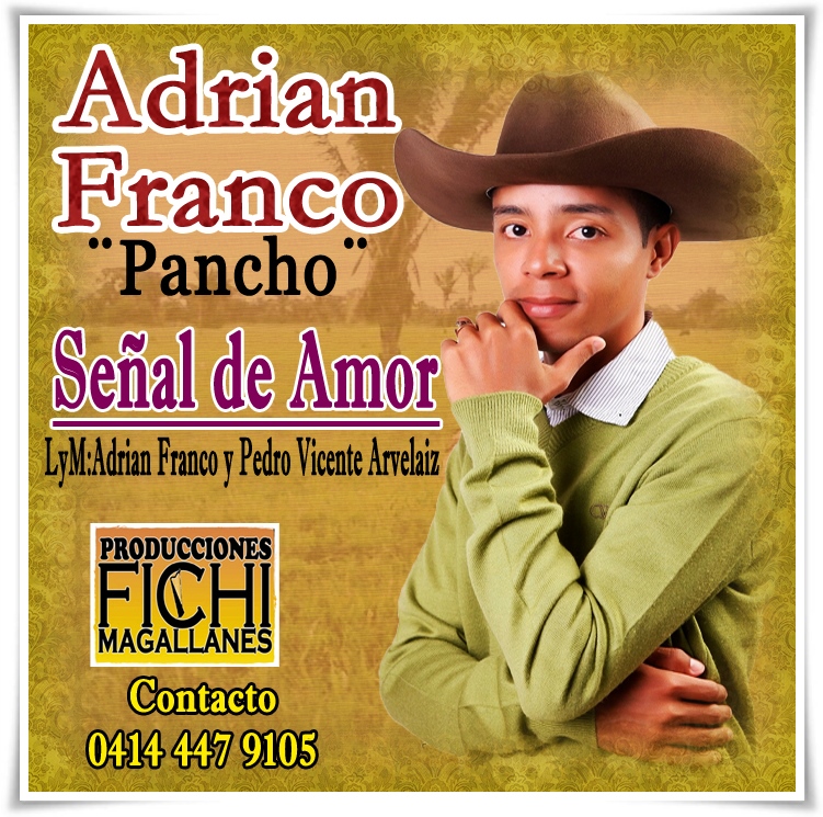 Apoyando La Musica Llanera: Adrian Franco Pancho - Promocional