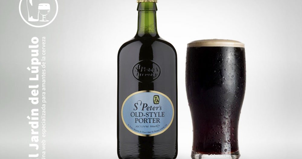 El Jardín del Lúpulo. Web especializada en cerveza.: St. Peter’s Old Style Porter