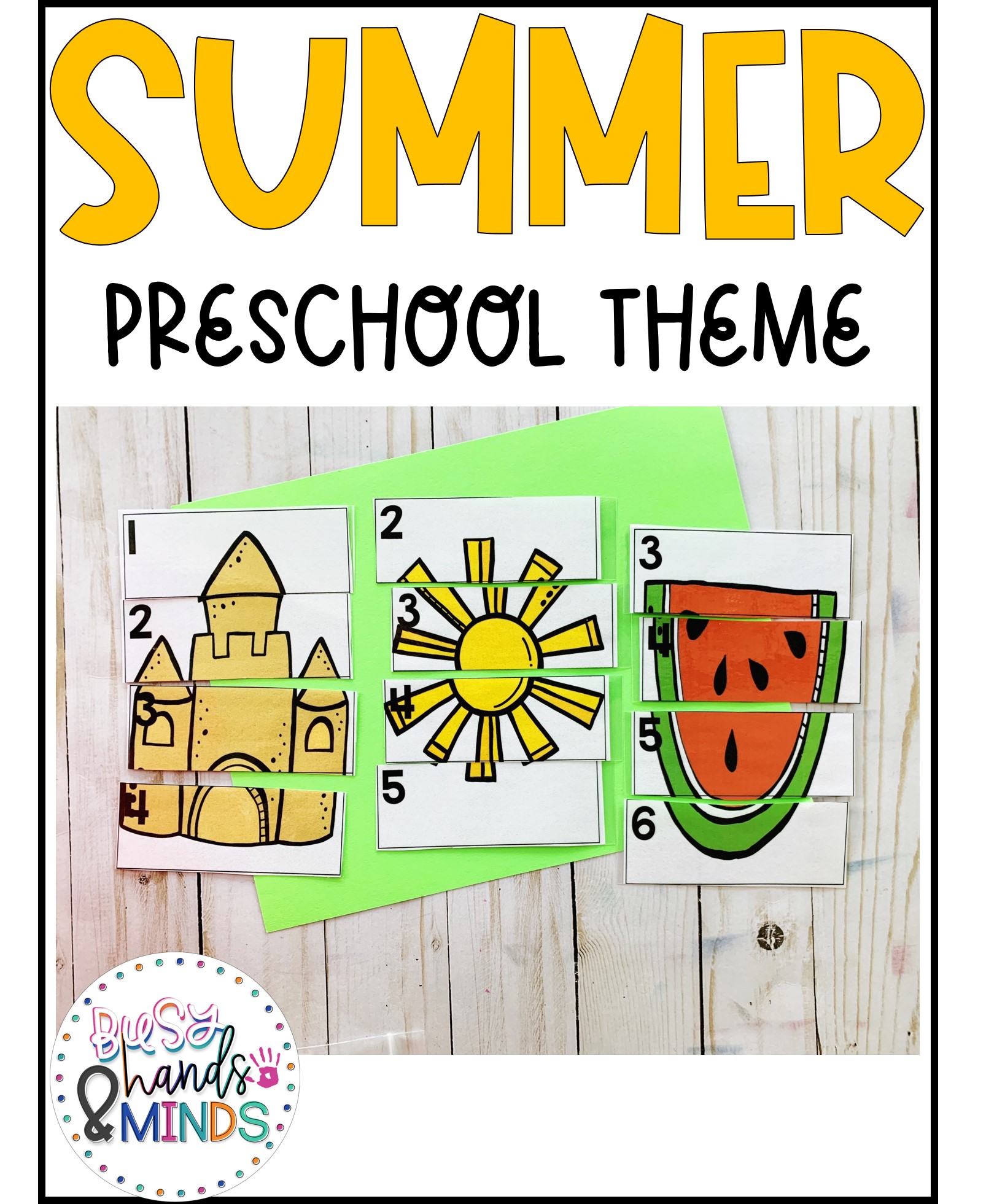Summer Preschool Theme | Busy Hands and Minds