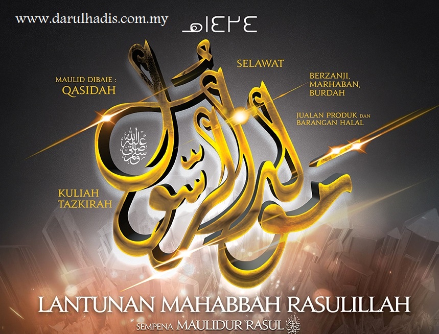 LANTUNAN MAHABBAH RASULILLAH: MAULIDUR RASUL 1434