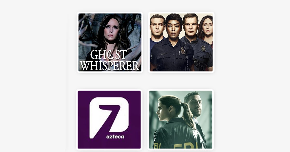 Azteca 7: regresan las series - TVCinews