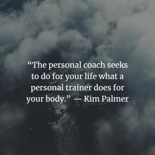 115 Best coaching quotes about life from famous people