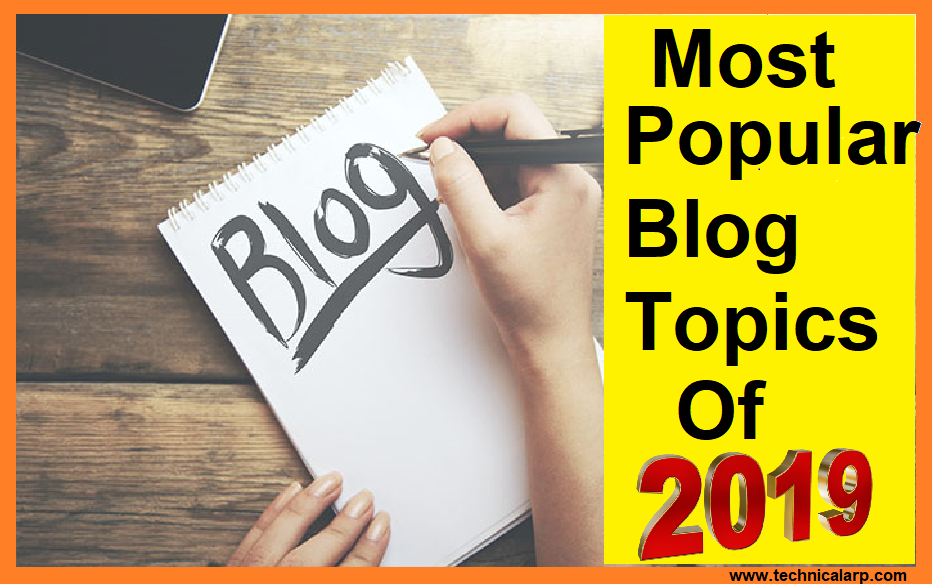 Most Popular Blog Categories and Ideas for 2019 | #3 Will change your ...