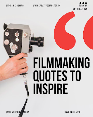 Film making Quotes to inspire
