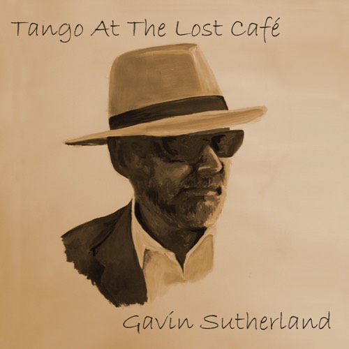 La Bible de la Westcoast Music - Cool Night -: Gavin Sutherland "Tango ...