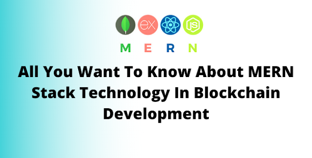Everything You Need to Know about the MERN Stack