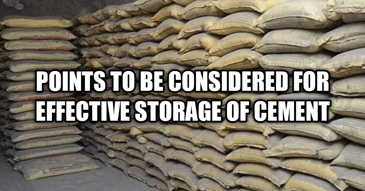 Points to be Considered for Effective Storage of Cement