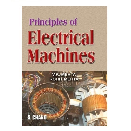S. Chand Principle of Electrical Machines (V.K Mehta, Rohit Mehta, English)