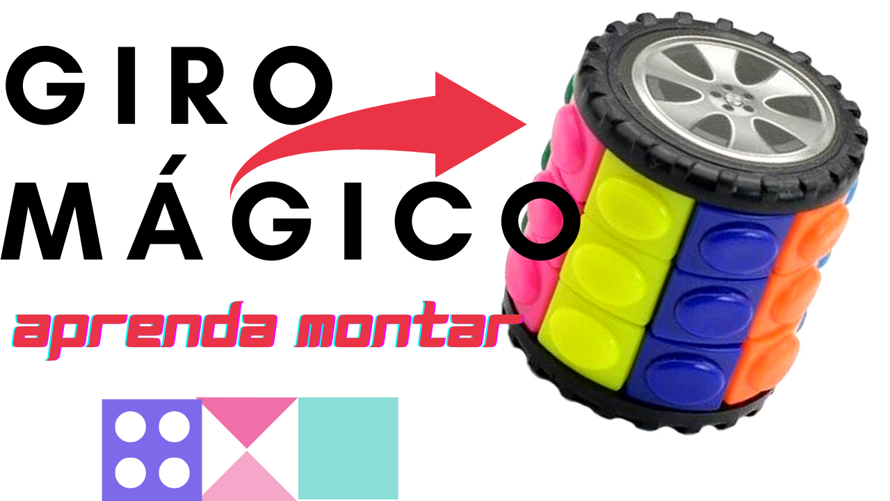 Como montar o Giro Mágico / Resolvendo o Quebra-cabeça Giro Mágico ...