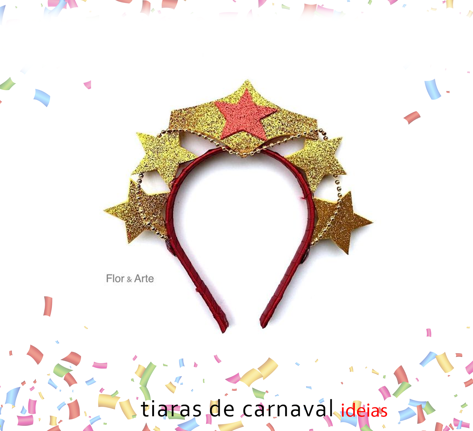15 Ideias para tiaras de carnaval para você se inspirar