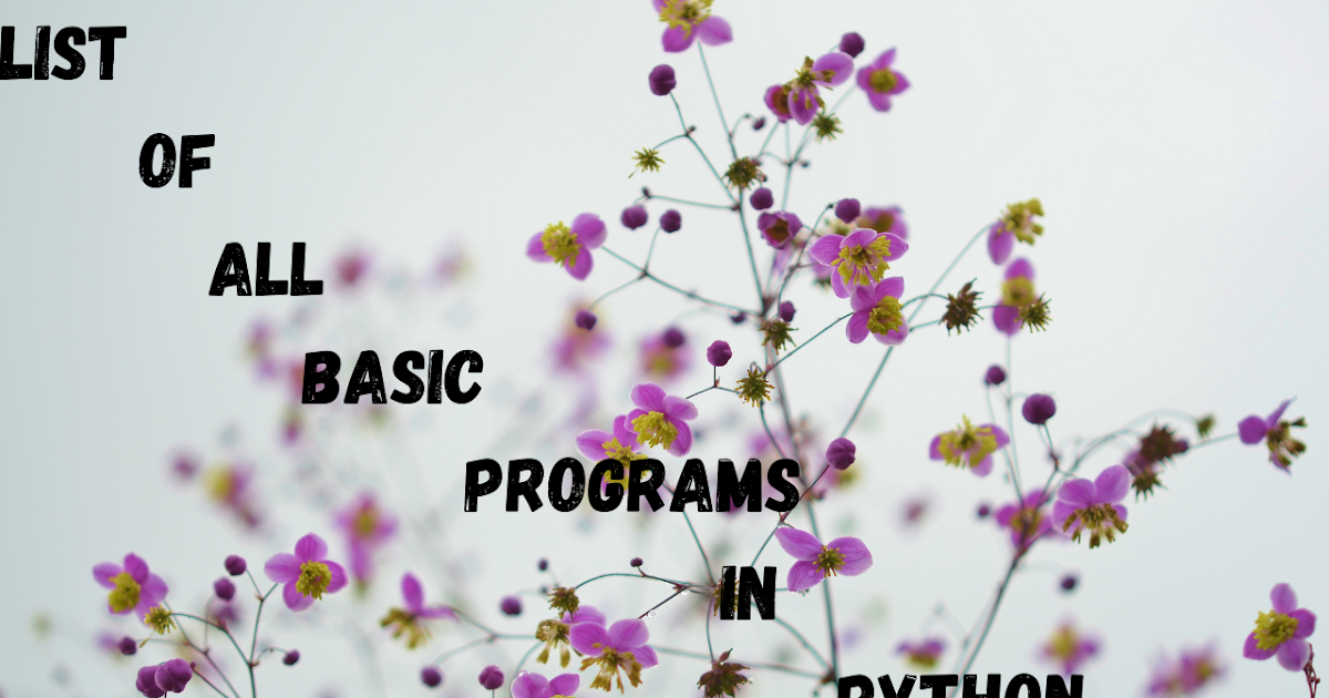 Python - Basic Programs List